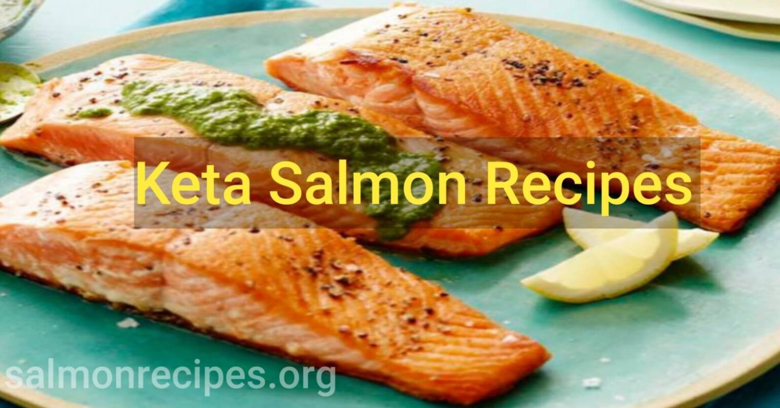 Easy and Tasty: 5 Keta Salmon Recipes for Dinner
